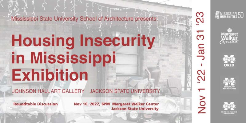 Until Jan 31: Housing Insecurity in Mississippi - Department of Art ...