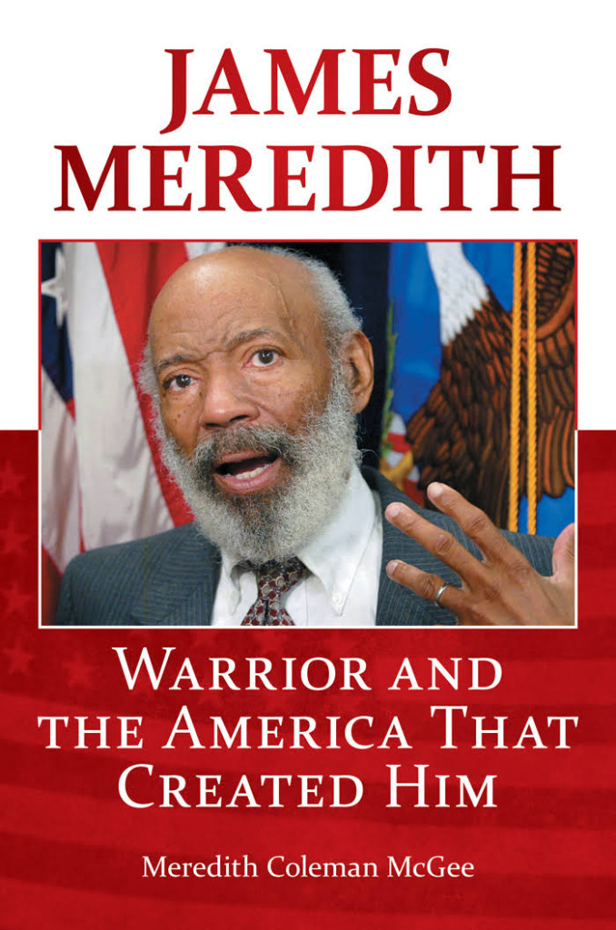 James Meredith: Warrior and the America That Created Him - COFO Civil ...