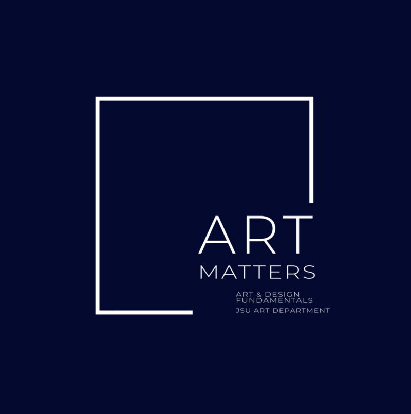 Art Matters: JSU Fundamentals of Art Exhibition | The Art Gallery ...